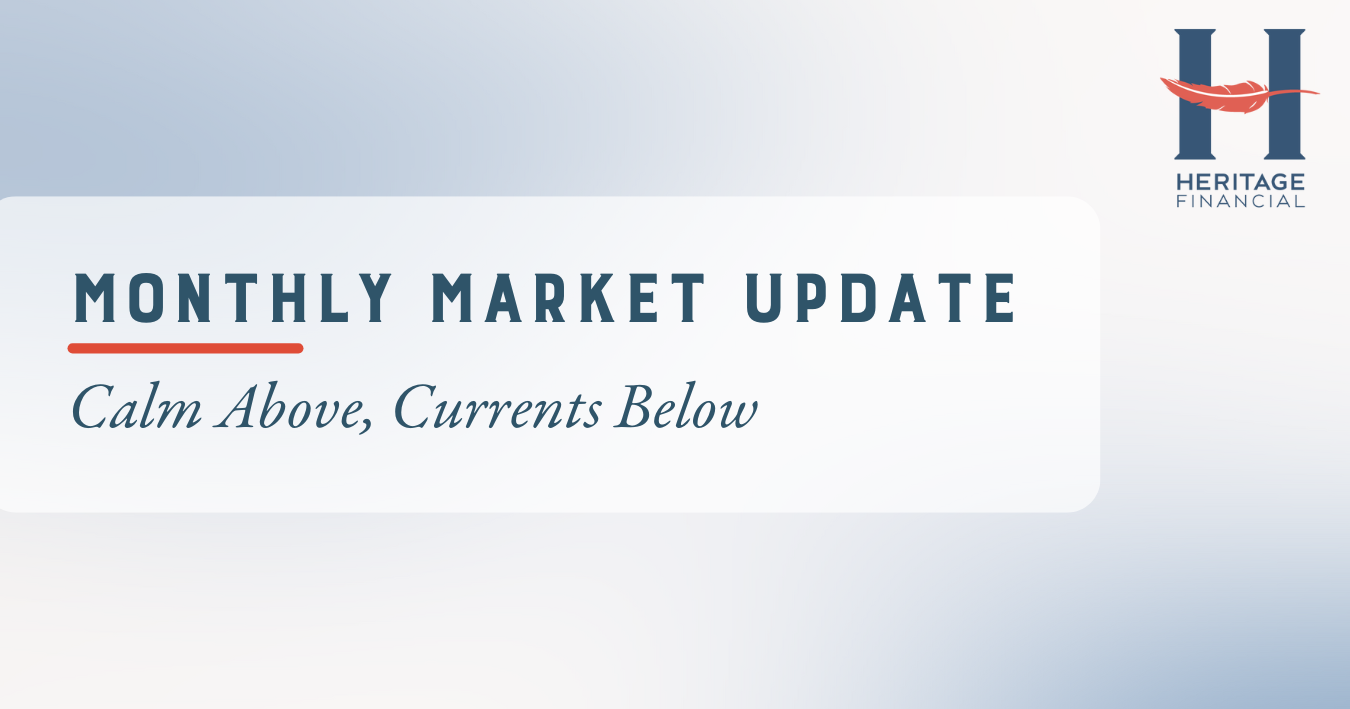 Calm Above, Currents Below | Heritage Financial Services